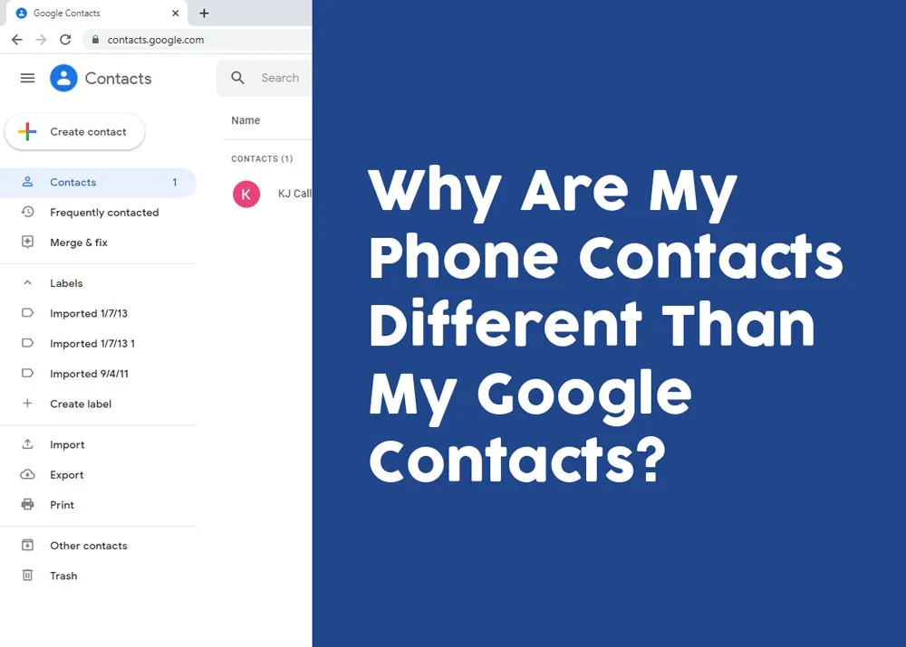 Why Are My Phone Contacts Different Than My Google Contacts - DeviceMAG