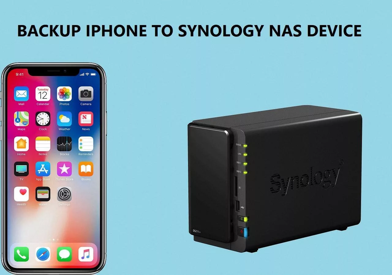 How to Backup Your iPhone to NAS Drive? - DeviceMAG